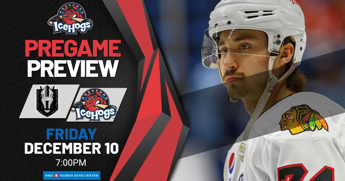 Rockford IceHogs | IceHogs Welcome Silver Knights to the BMO for the…